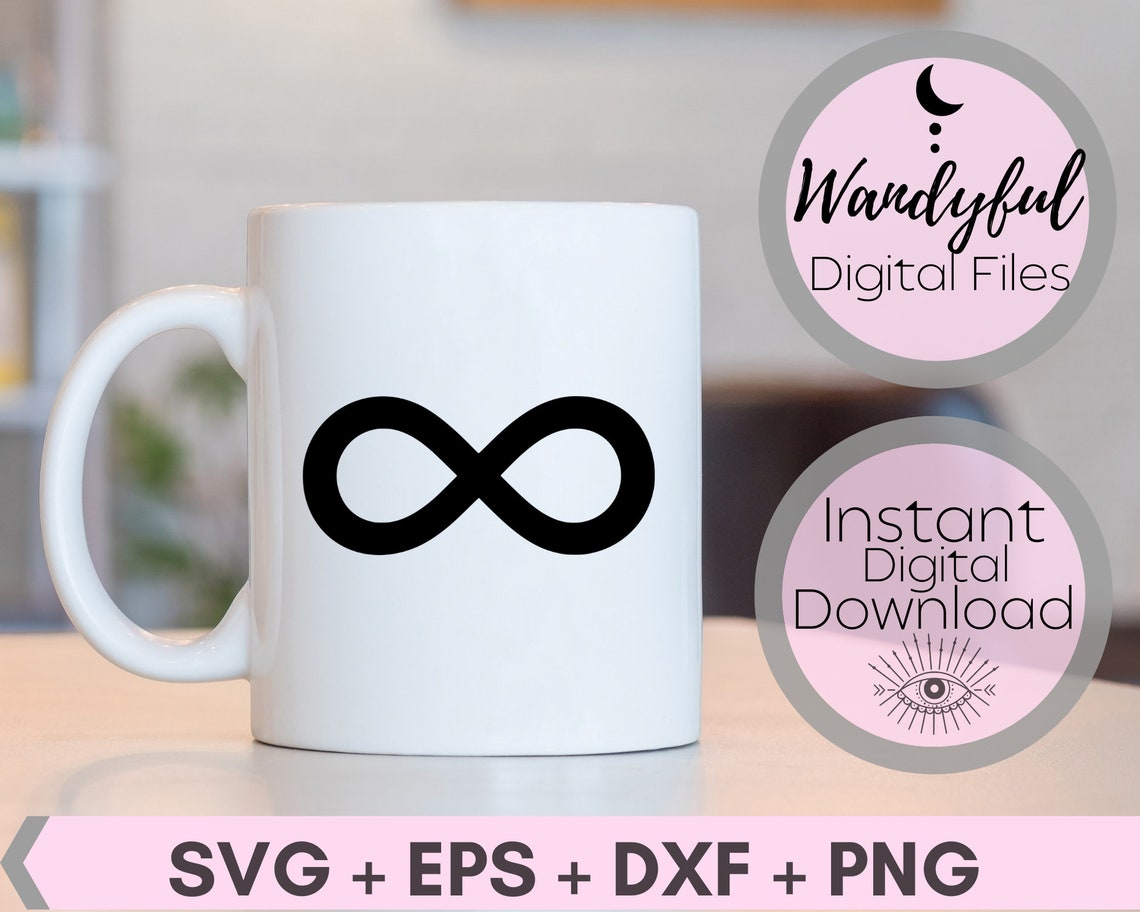 INFINITY Instant Download, Infinity SVG, PNG, Eps, Dxf | Spiritual ...