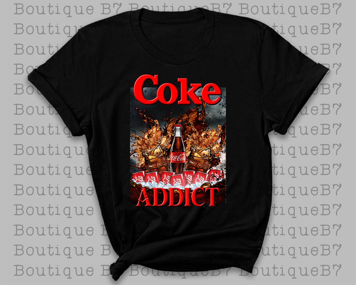 Coke Addict PNG Two Options T-shirt Designs Digital File - Etsy