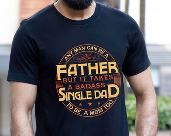 Single Dad Shirt | Etsy