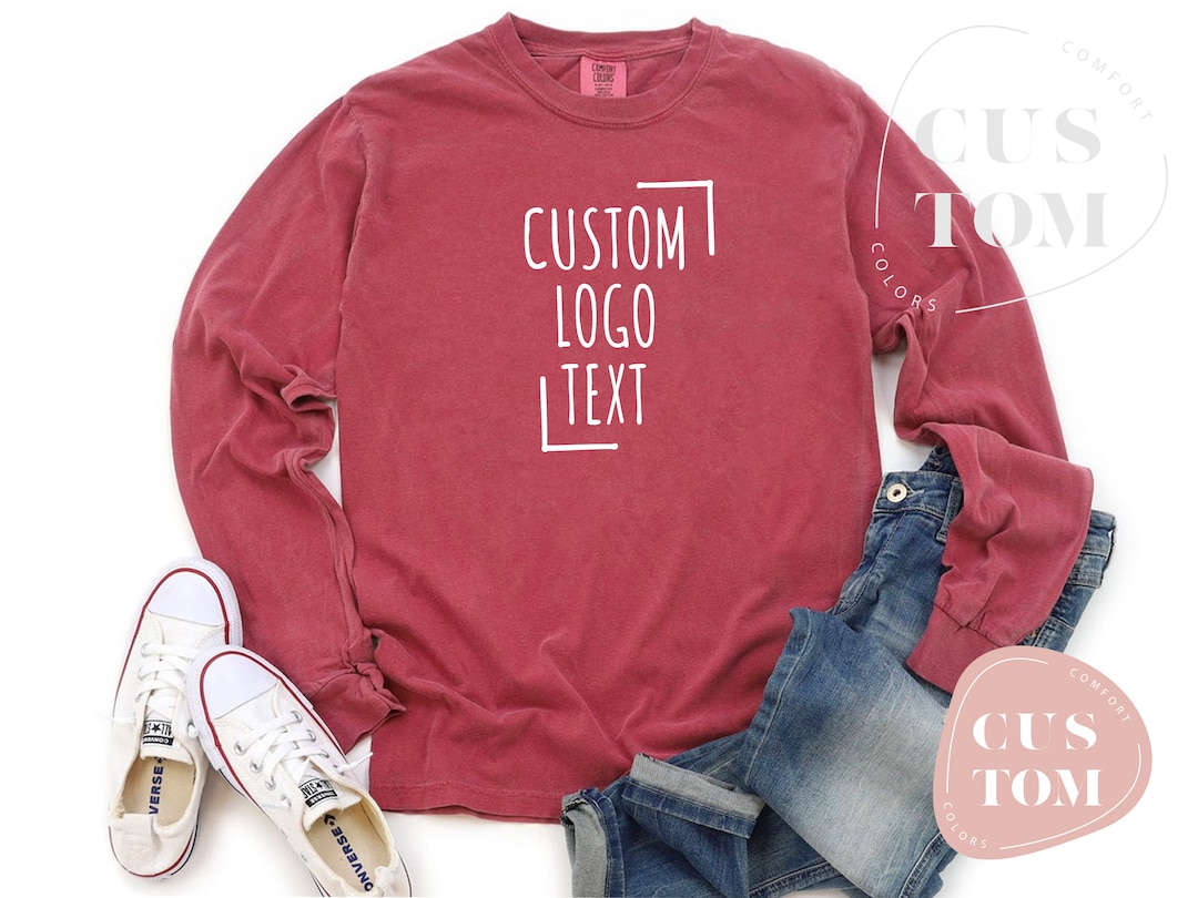 Custom Comfort Colors, Personalized Logo Long Sleeve T-shirt ...