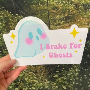 Cute Ghost Bumper Sticker I Brake for Ghosts Bumper Sticker - Etsy