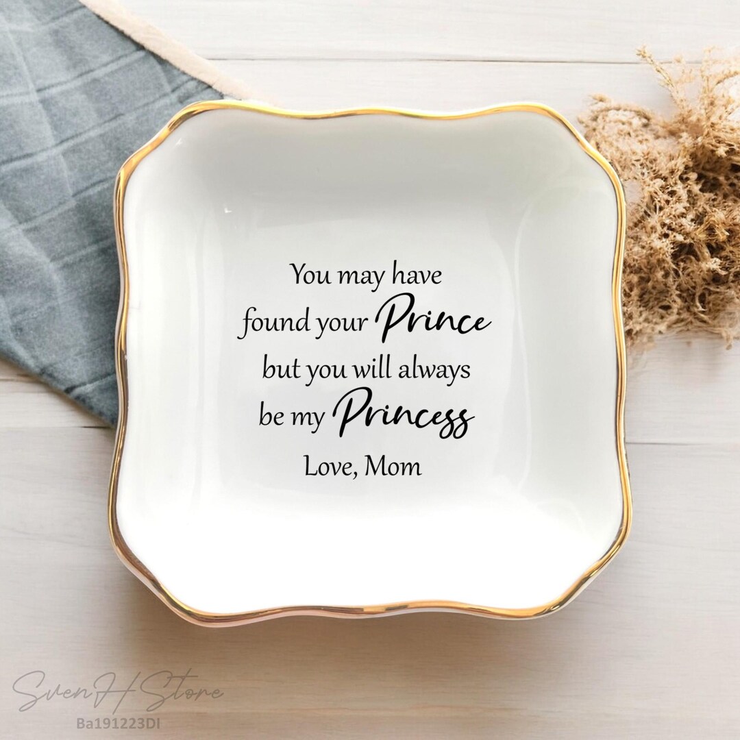 Personalized Wedding Ring Dish, You Will Always Be My Princess, Bride ...