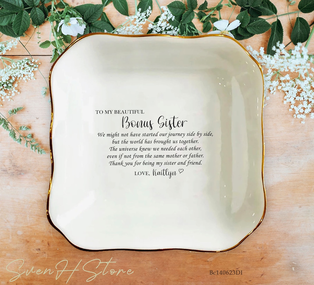 To My Beautiful Bonus Sister Jewelry Tray-personalized Sister Ring Dish ...