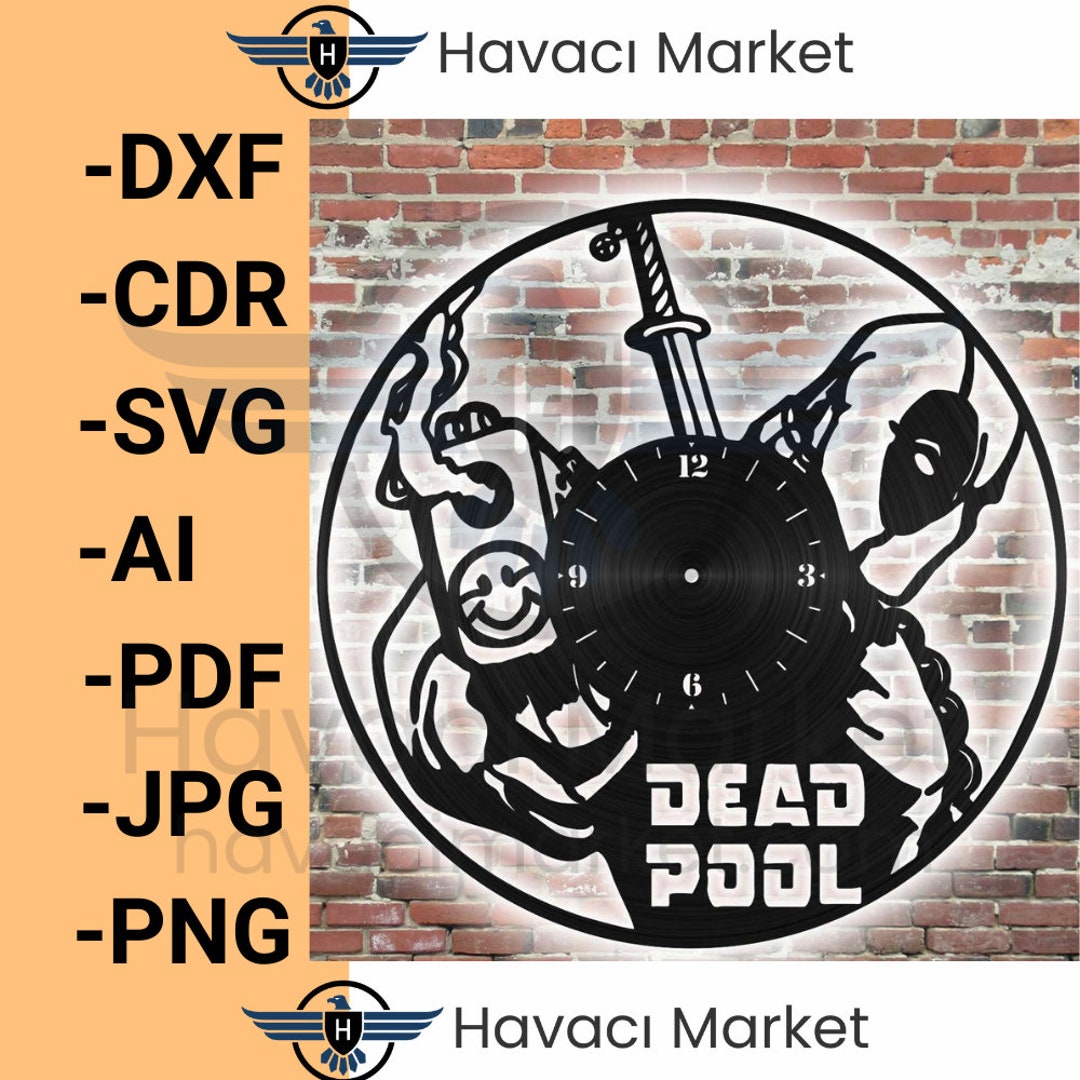 Dead Pool Wall Clock Vector Dxf File Wall Sticker Pdf Silhouette ...