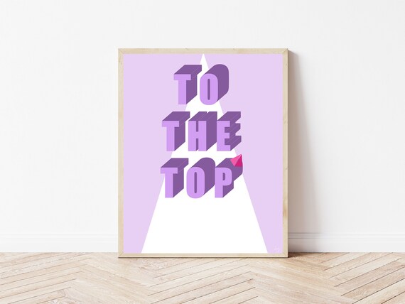 Digital Art Poster / TO THE TOP / Printable Poster Download / | Etsy