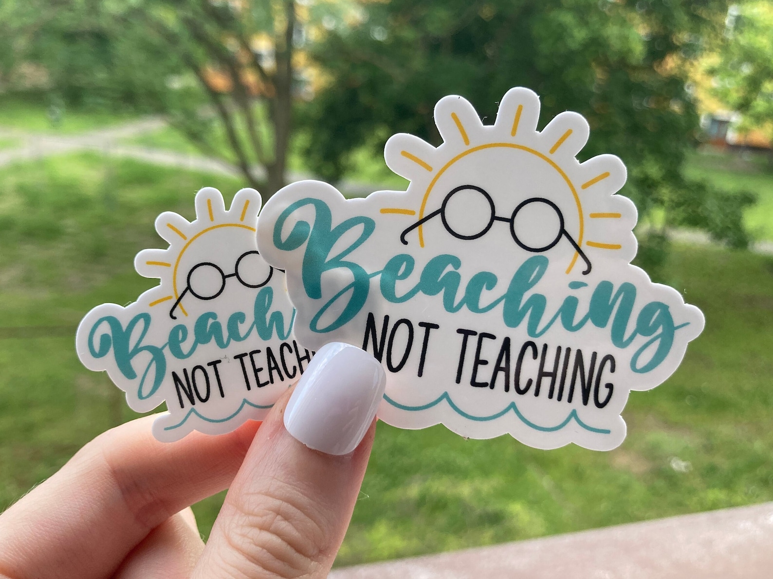 Beaching Not Teaching Sticker, Funny Teacher Gift, Summer Beach ...