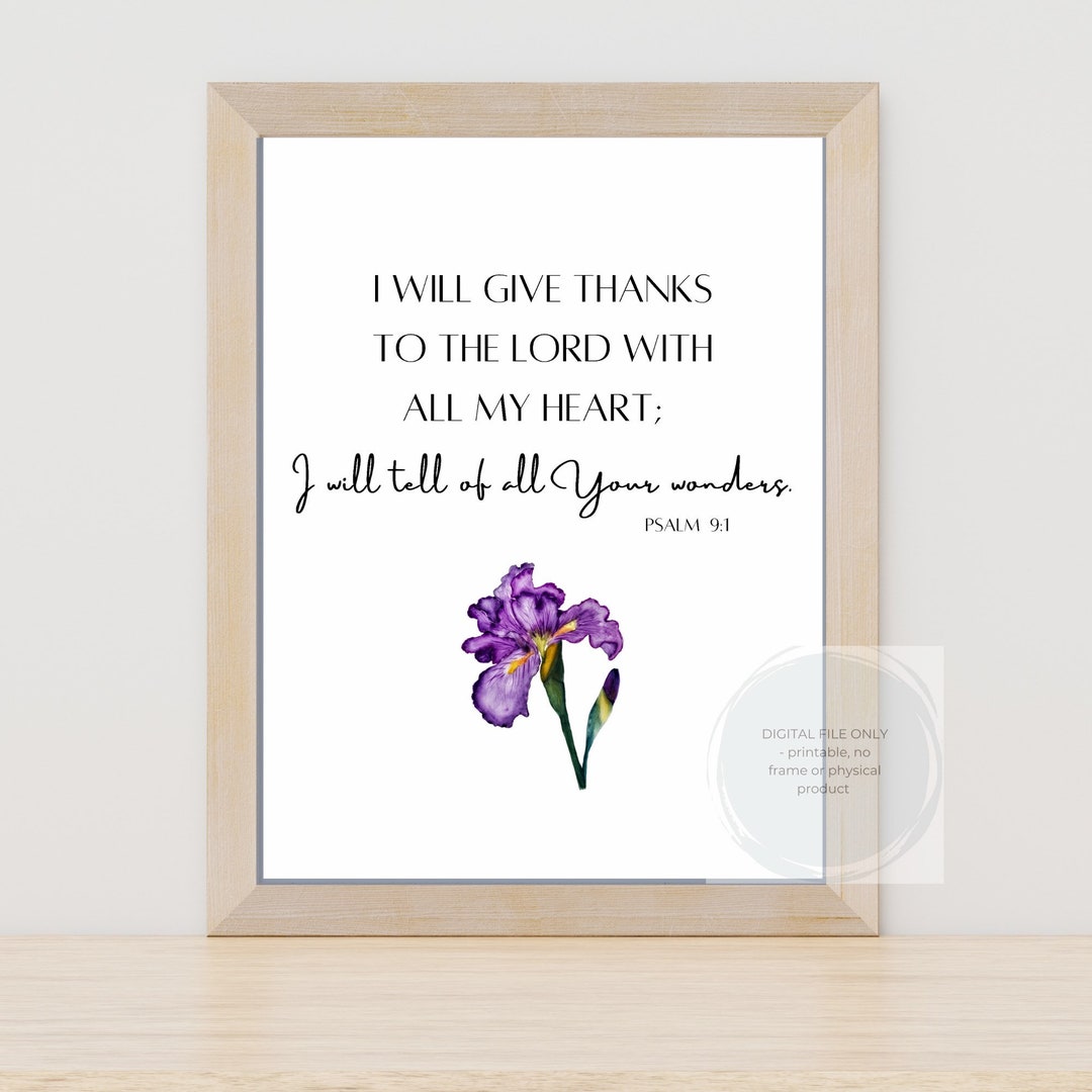 Psalm 9:1 I Will Give Thanks to the Lord With All My Heart. I Will Tell ...