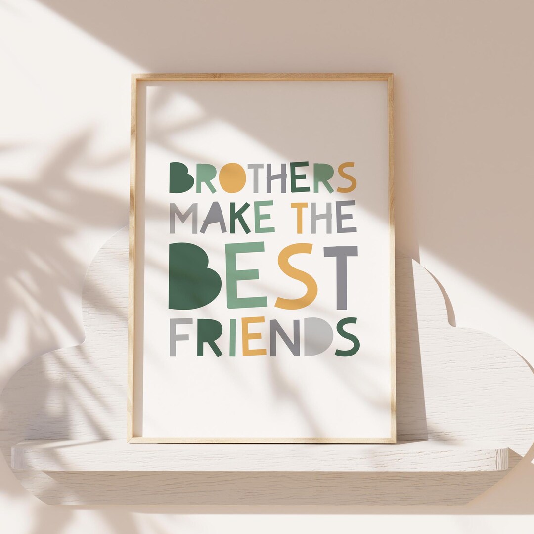 Brothers Make the Best Friends Print, Boys Bedroom Decor, Boys Wall Art ...