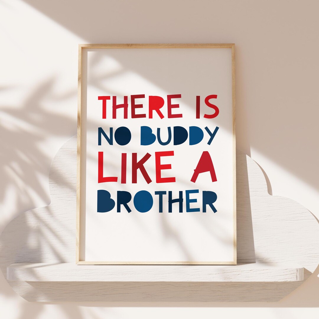 There is No Buddy Like a Brother Print, Boys Bedroom Decor, Brother ...