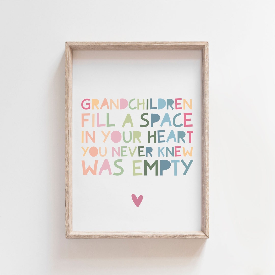 Grandchildren Fill A Space in Your Heart, Home Decor, Gift, Parents ...
