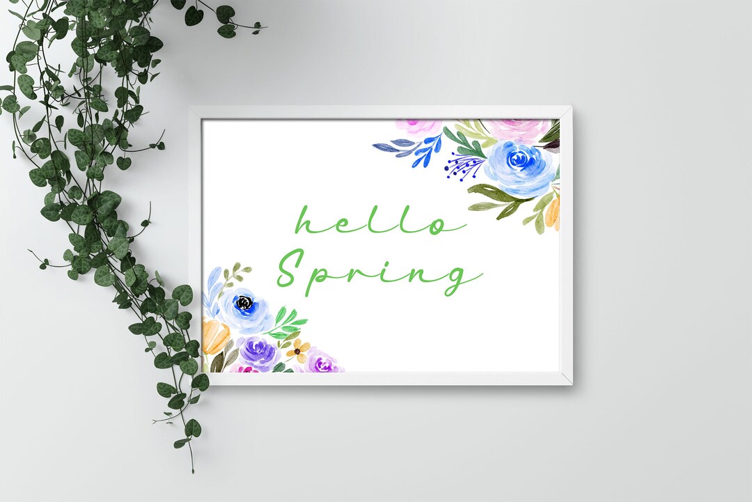 Hello Spring 8 X 10 Wall Art Digital Download - Etsy