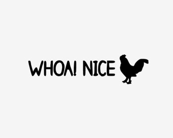 Whoa nice cock svg - Etsy Nederland