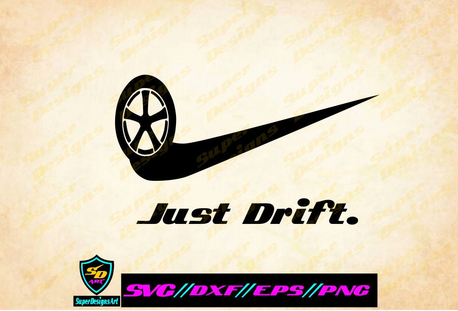 Just Drift SVG Drifter Svg JDM Svg Race Car Sports Car / - Etsy Israel