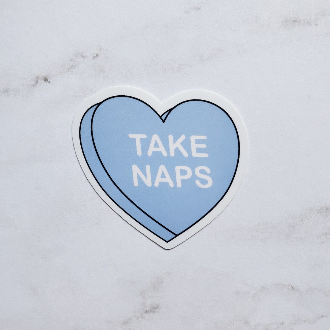 Take Naps Glossy Blue Weatherproof Sticker, Heart Stickers, Vinyl Matte ...