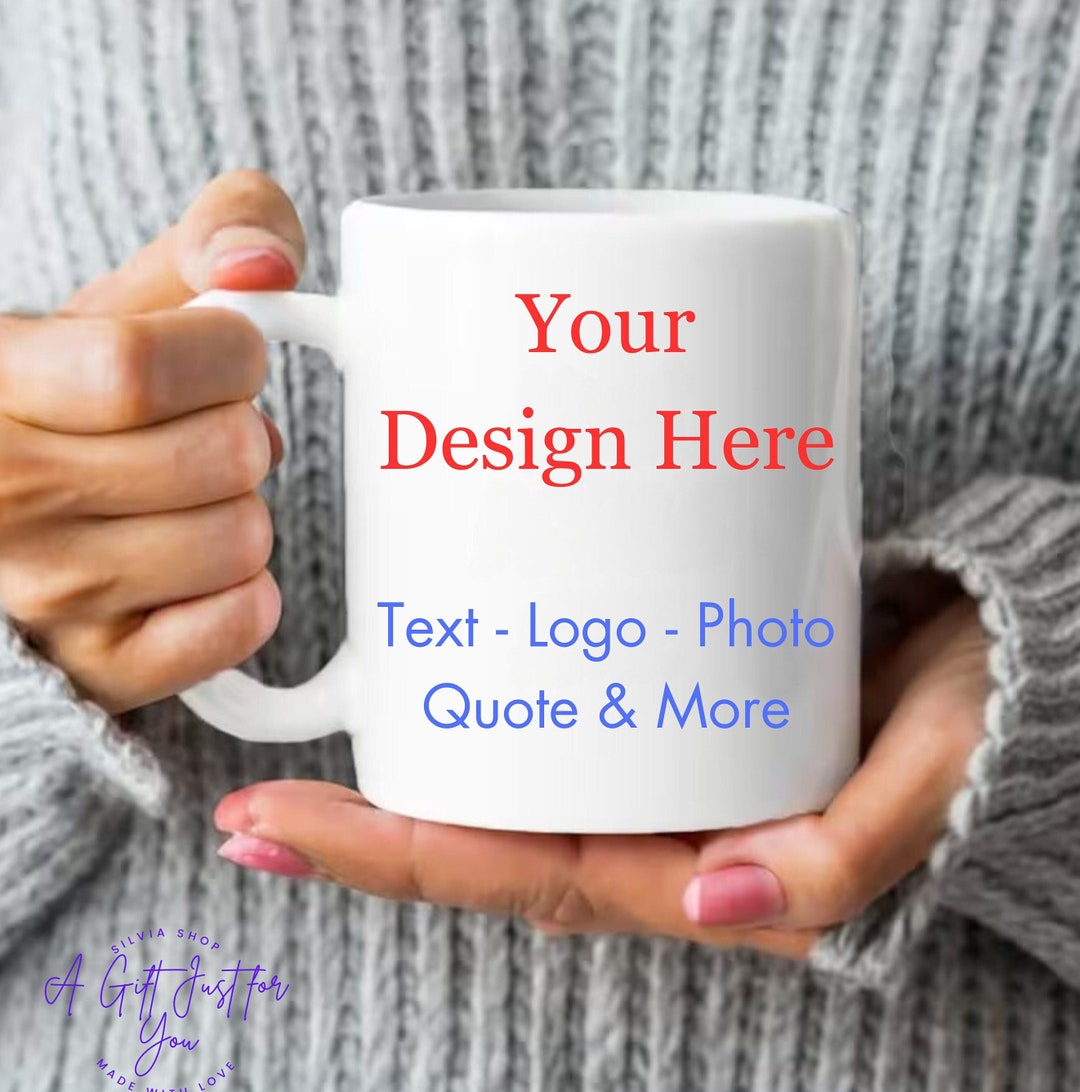 Personalized Mug, Custom Text Mug, Personalised Photo Mug, Quote Mug ...