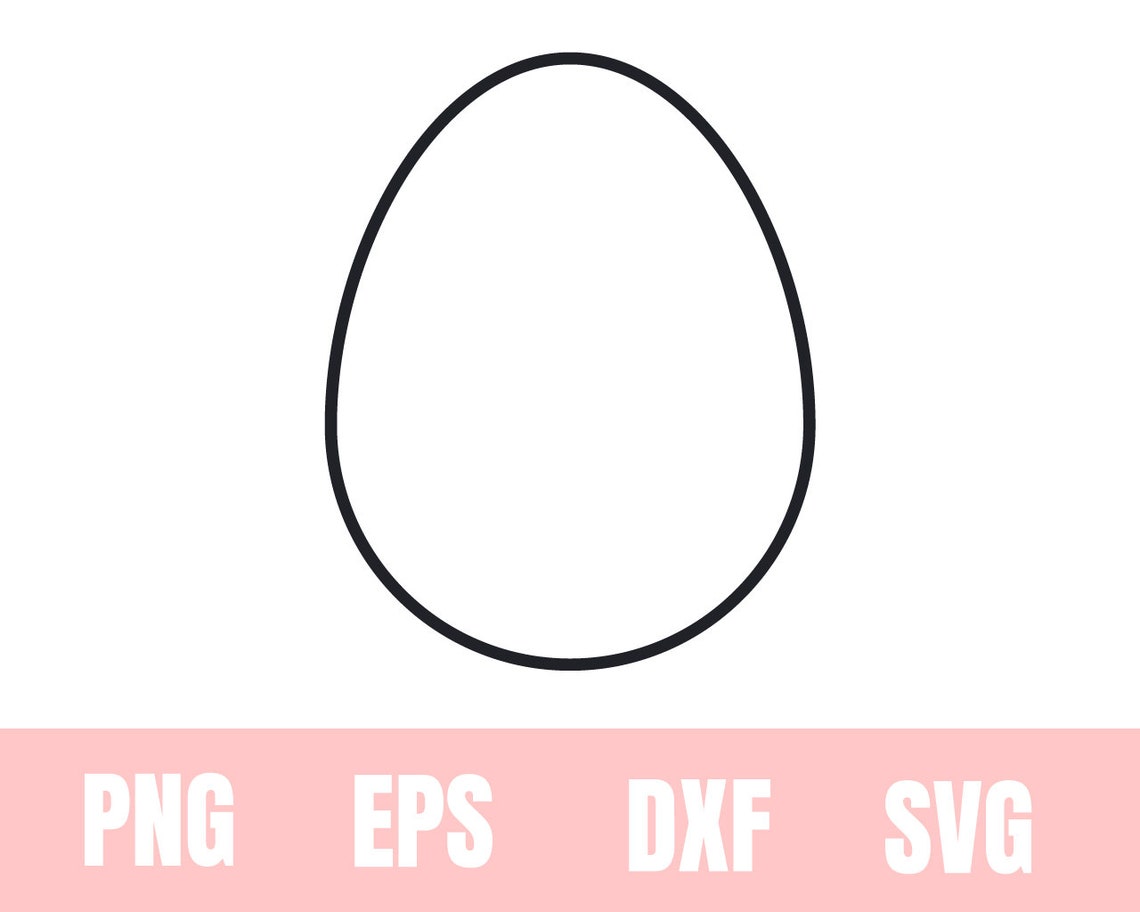 Egg Outline DIGITAL DOWNLOAD | Png Eps Dfx Svg - Etsy