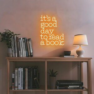 It's A Good Day to Read A Book Neon Sign, Reading Book Sign Led, Home ...
