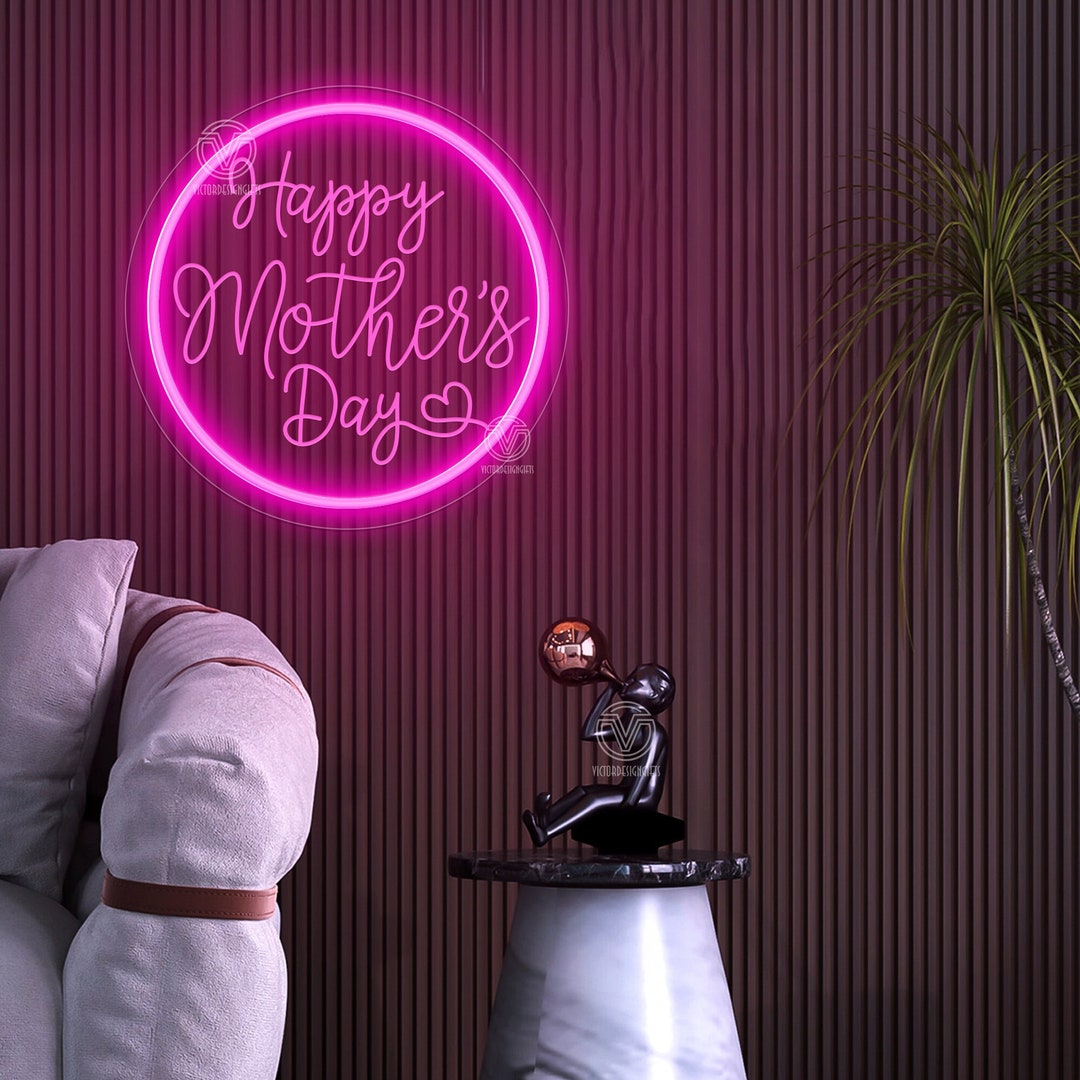 Custom Mothers Day Neon Sign, Mothers Day Gift, Badroom Deocr Mothers ...
