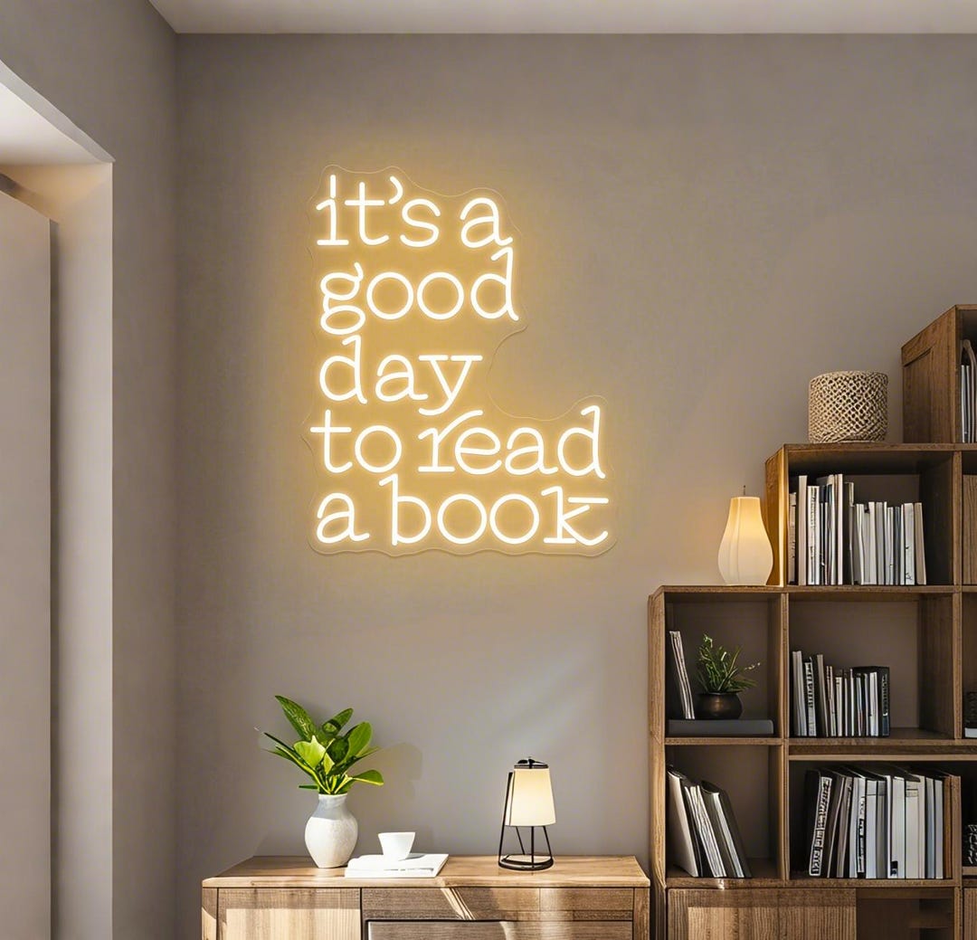 It's A Good Day to Read A Book Neon Sign, Reading Book Sign Led, Home ...
