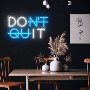 Don't Quit Neon Sign,don't Quit Led Sign,don't Quit Sign,neon Sign ...