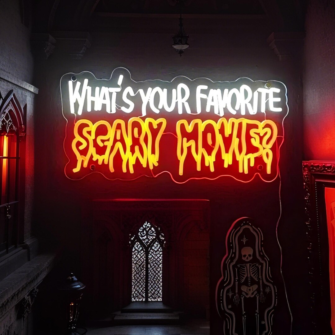 What's Your Favourite Scary Movies Neon Sign, Scary Movies Room, Gothic ...