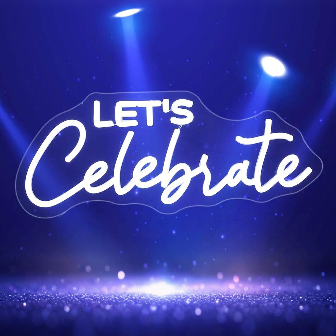 Let's Celebrate Neon Sign Custom, Celebrate Party Decor Led Sign, Neon ...