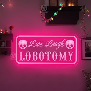 Live Laugh Lobotomy Neon Sign, Halloween Neon Sign, Gothic Home Decor ...