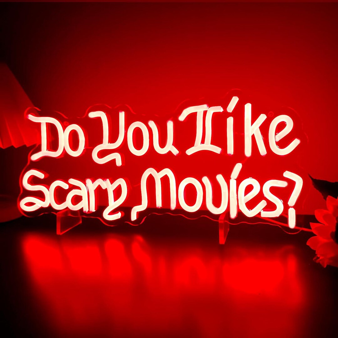 Do You Like Scary Movies Neon Sign Custom, Horror Movie Room Decor ...