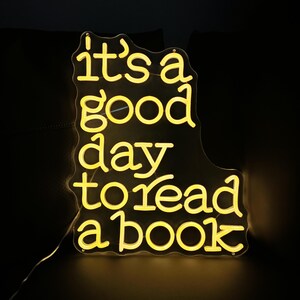 It's A Good Day to Read A Book Neon Sign, Reading Book Sign Led, Home ...