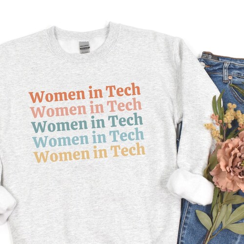 Women in Tech Sweatshirt Women in Tech Sweater Software - Etsy