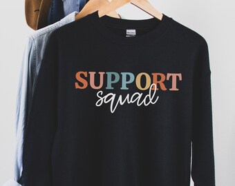 Support Squad Sweatshirt Support Teacher Sweater School Support Staff ...