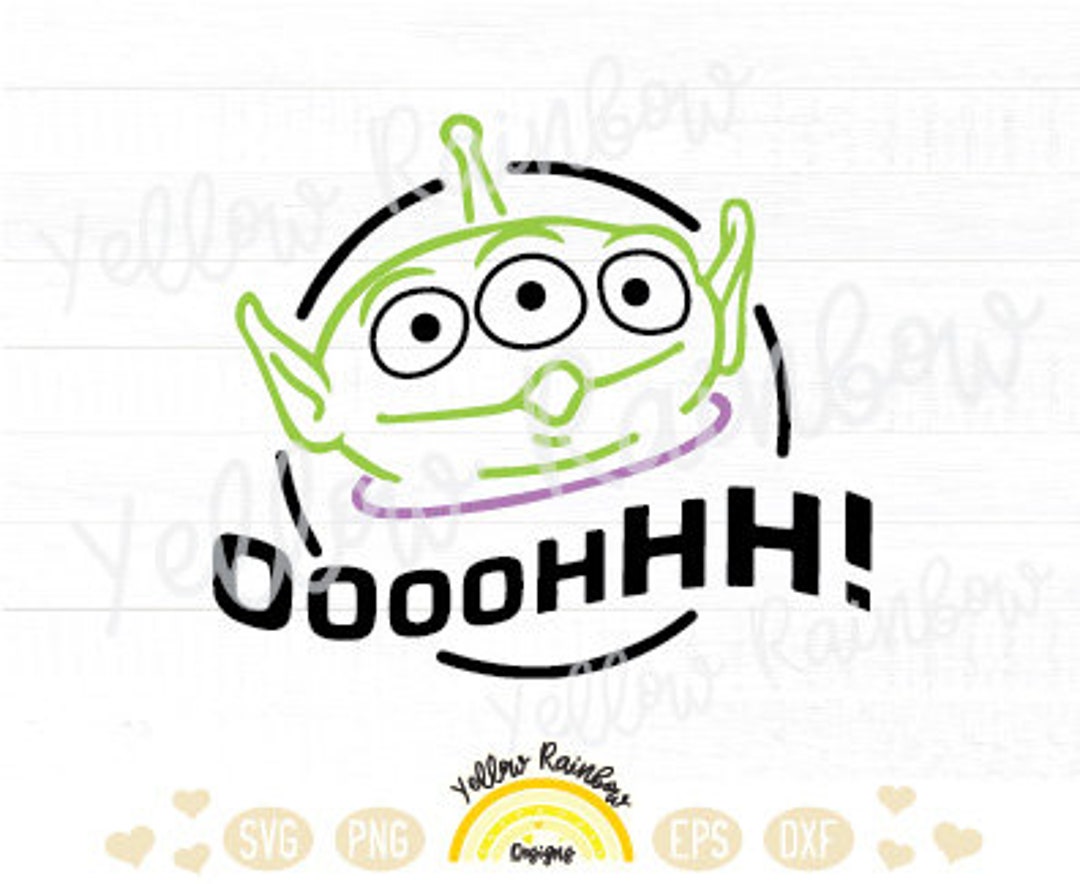 Oooooh Alien Toy Story SVG, Green Alien Toy Story SVG, Toy Story SVG ...