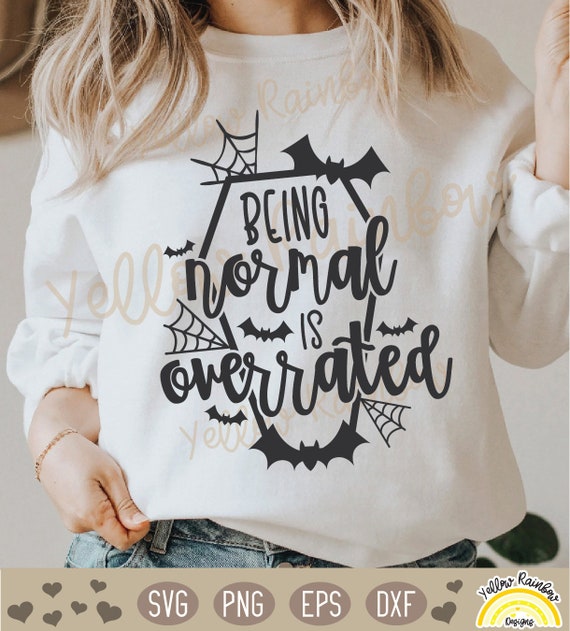 Being Normal is Overrated SVG Witch Saying Svg Funny - Etsy