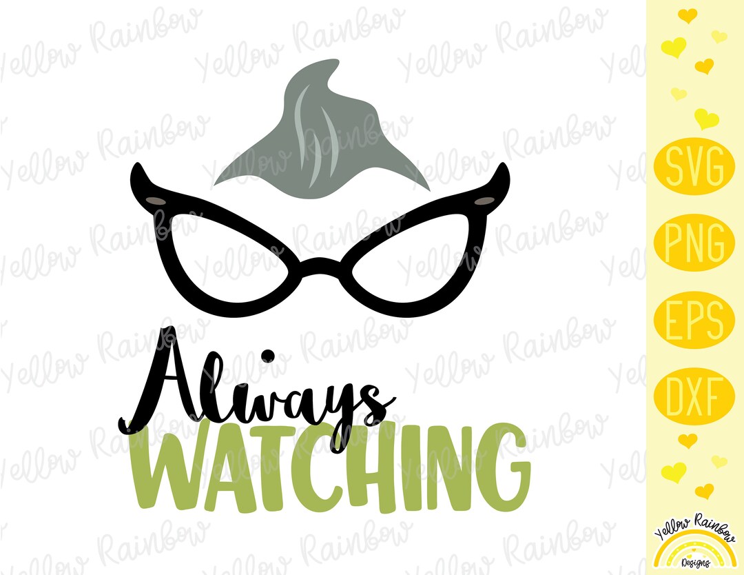 Roz Quote, Always Watching, Cutting Files in Svg, Eps, Dxf and Png ...