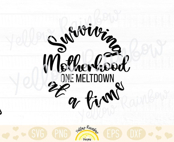 Surviving Motherhood SVG Mom Cut File Funny Mom SVG Mothers - Etsy