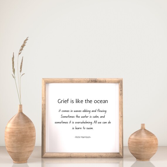 Grief is Like an Ocean Quote Typography Downloadable Wall | Etsy