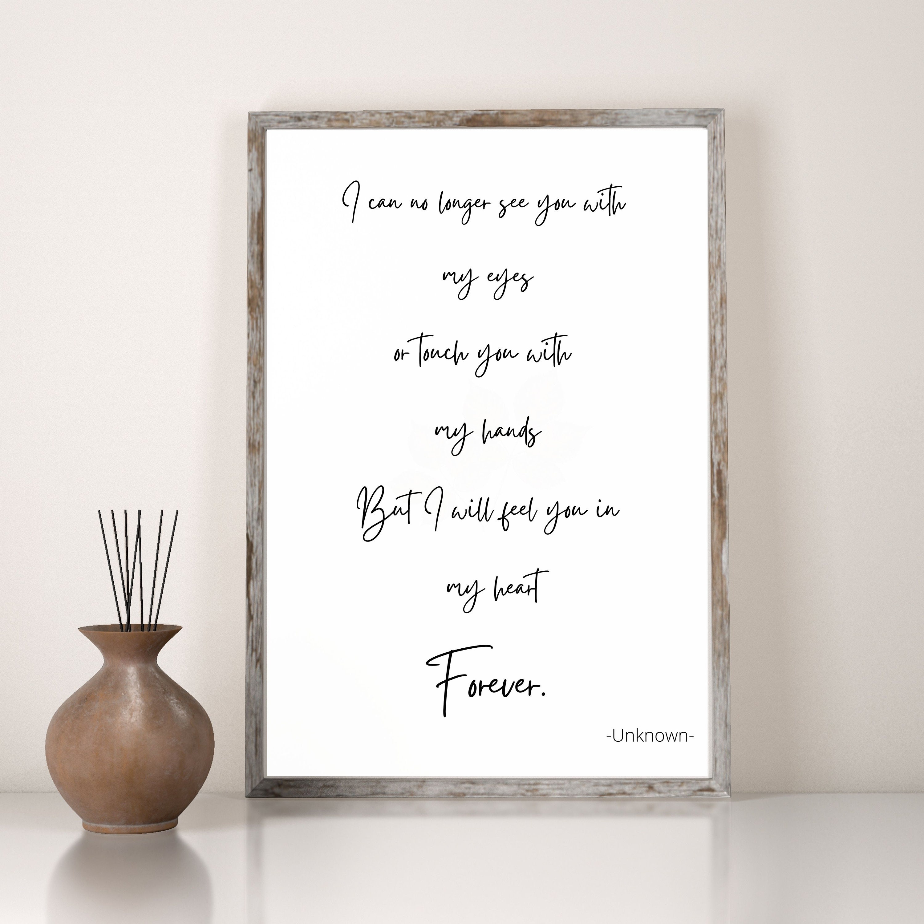 I Will Feel You in My Heart Forever Grief Quote, Poem, Typography ...