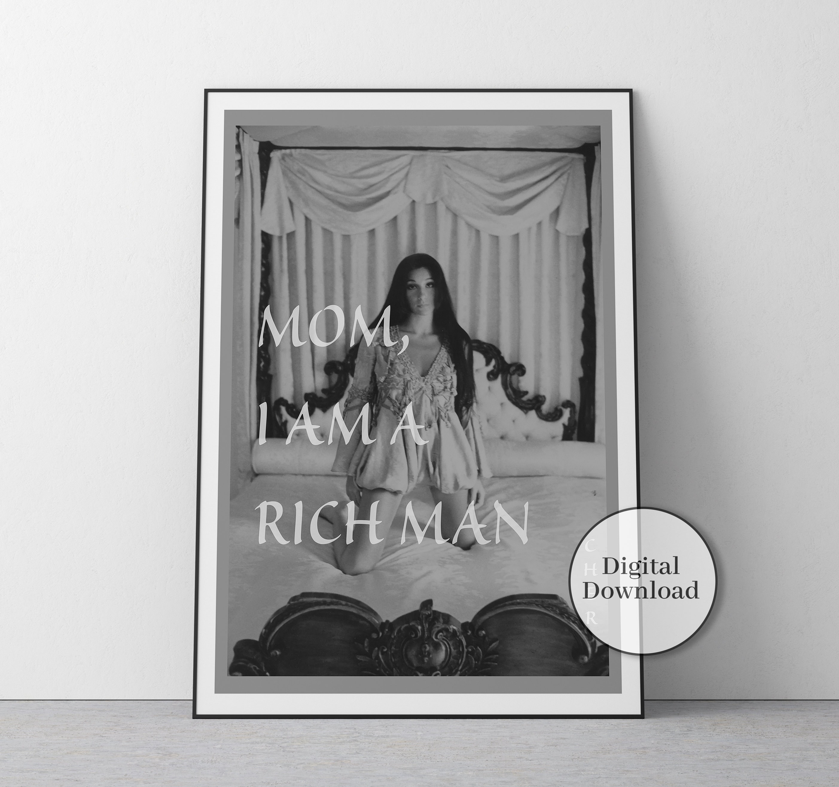 Cher Mom I Am a Rich Man Print Black and White Cher Poster - Etsy
