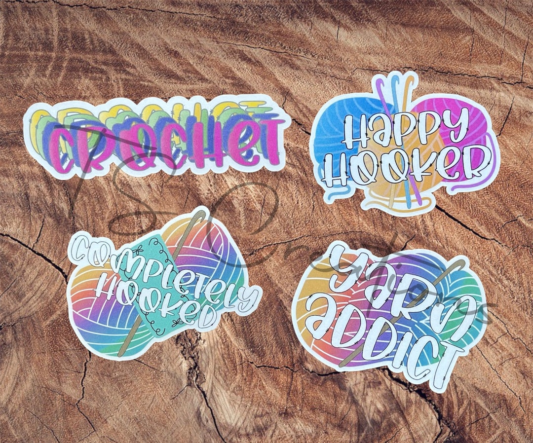 Crochet Sticker Pack Yarn Enthusiast, Happy Hooker & Completely Hooked ...