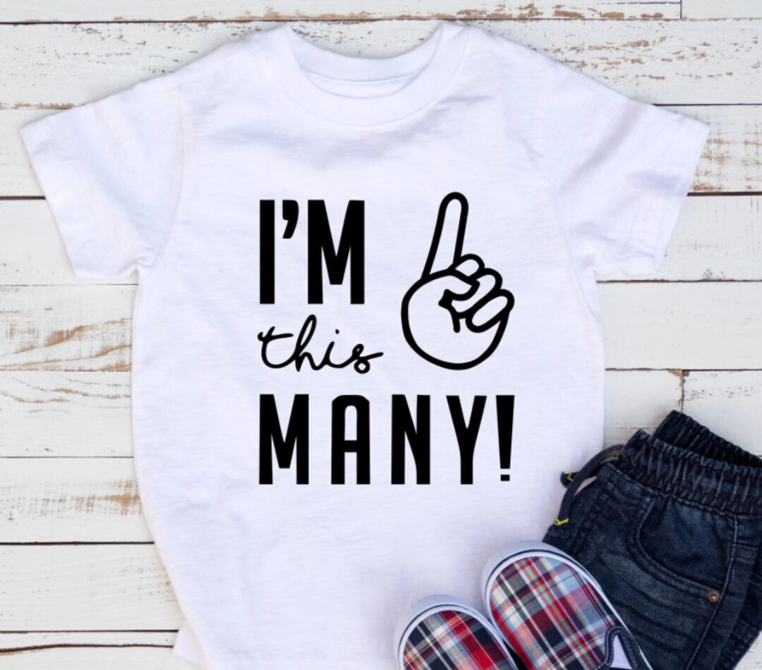 I'm This Many Shirt - 1st Birthday Toddler Shirt - First Birthday ...