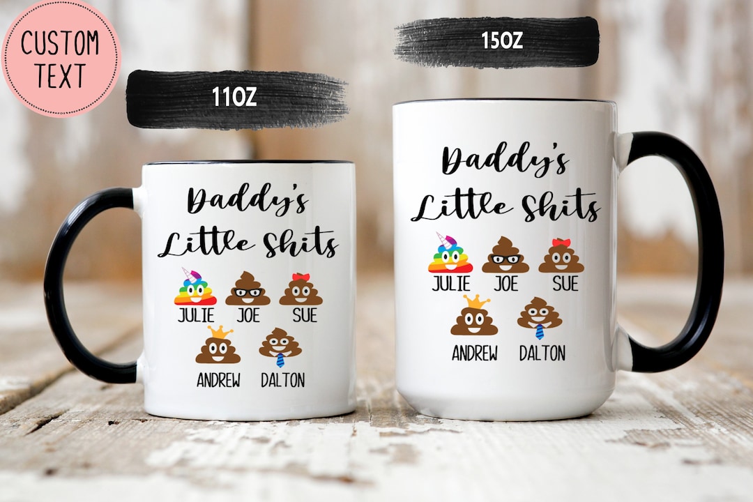 Custom Daddy's Little Shits Poop Emoji Mug - Personalized Funny Gift ...