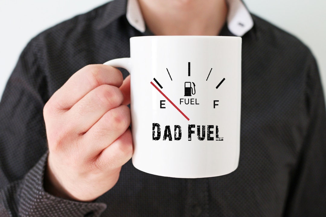 Dad Fuel Mug - Fathers Day Mug - Fathers Day - Dad Mug - New Dad Mug ...