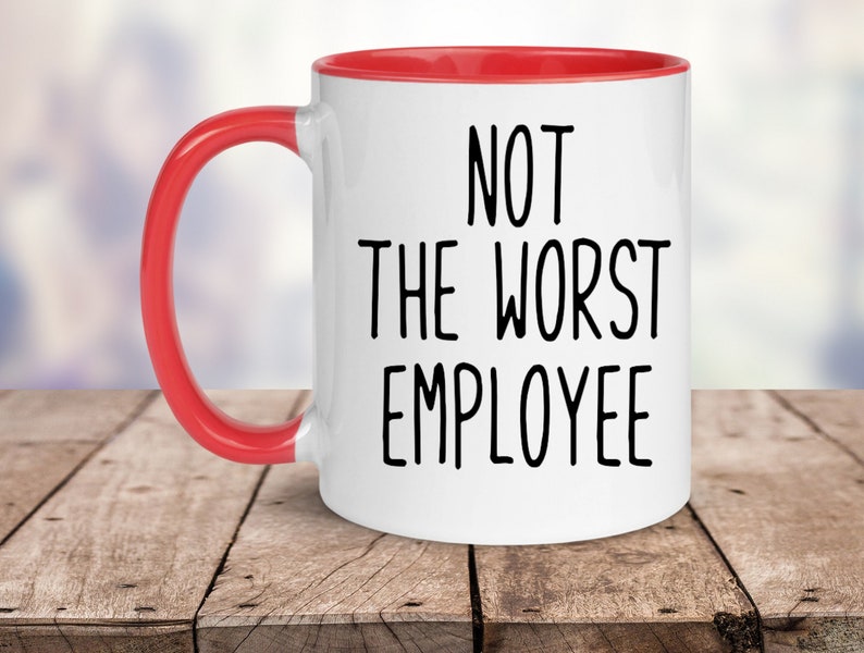 Not the Worst Employee Funny Mug Employee of the Month - Etsy