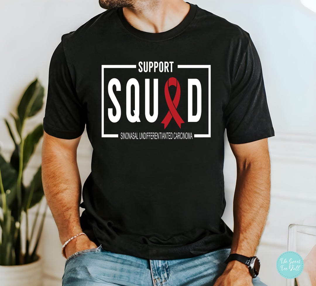 Sinonasal Undifferentiated Carcinoma Shirt - SNUC - Cancer Shirt ...