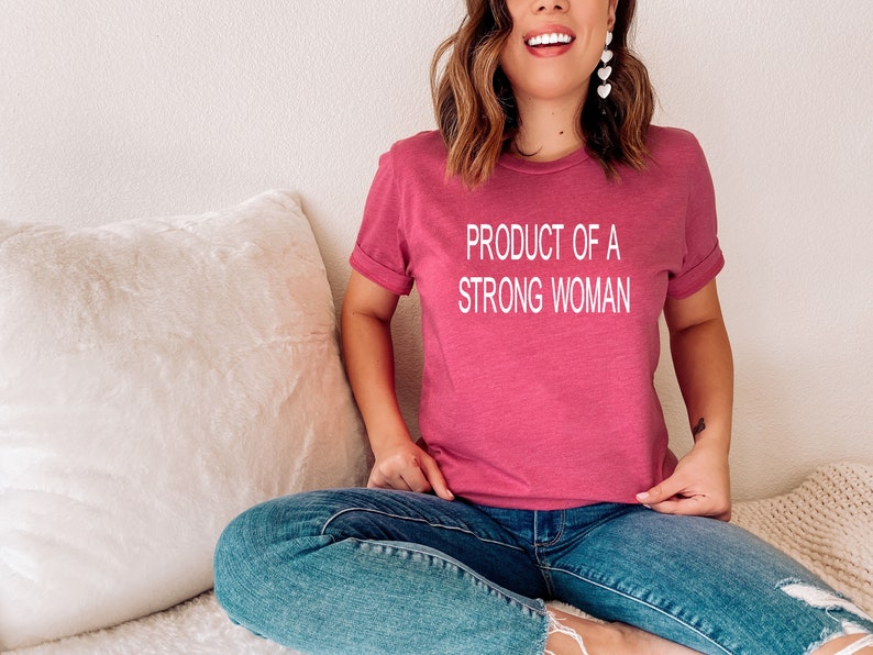 Product of a Strong Woman Graphic Tee Strong Woman T-shirt | Etsy