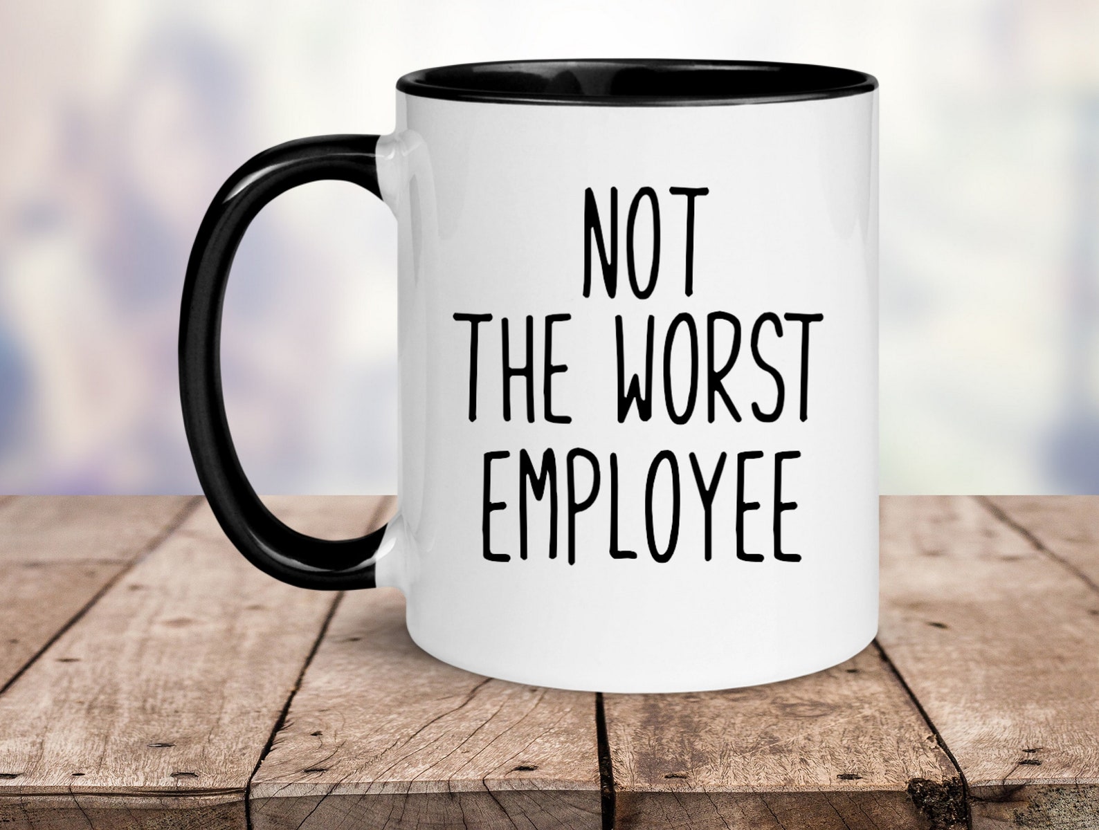 Not the Worst Employee Funny Mug Employee of the Month - Etsy