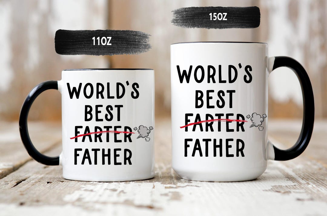 World's Best Farter Mug - Funny Father's Day Dad Gifts - Dad Mug Gifts ...