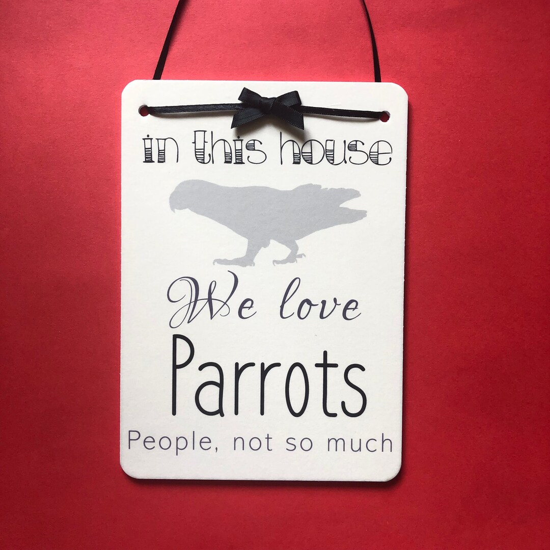 Parrot Lovers - Novelty Welcome Sign - Etsy