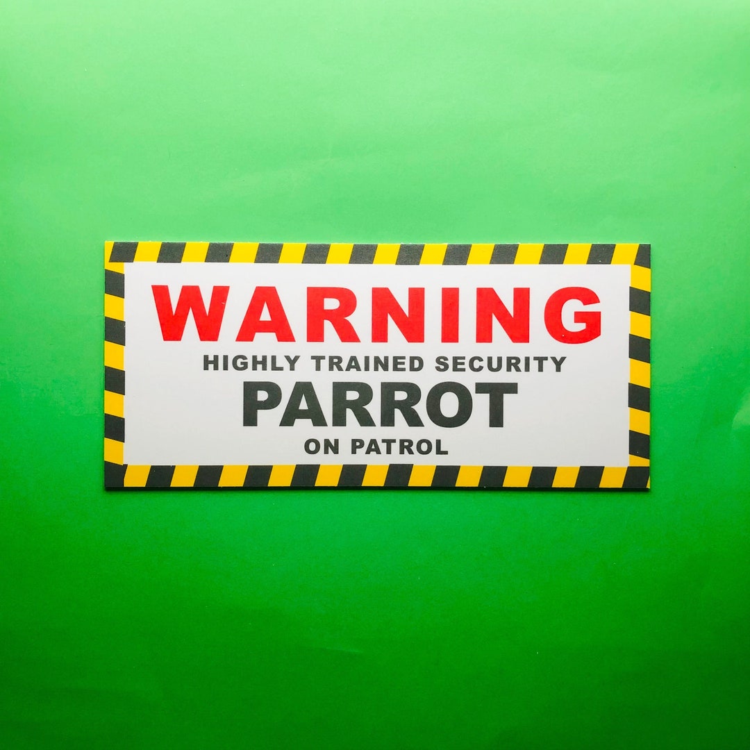 Novelty Warning Sign for Parrot Owners - Etsy