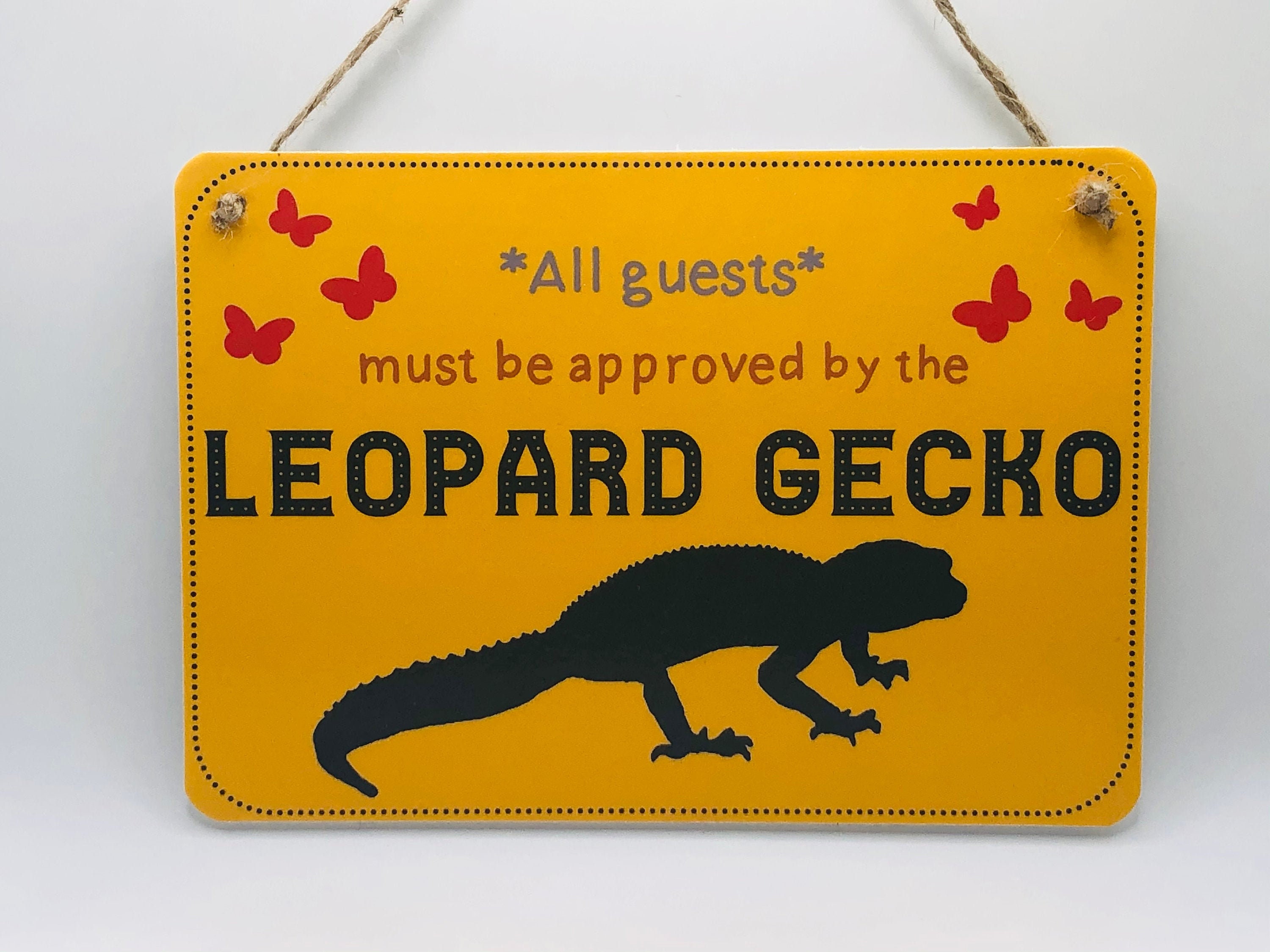 All Guests Must Be Approved by the Leopard Gecko Sign - Etsy